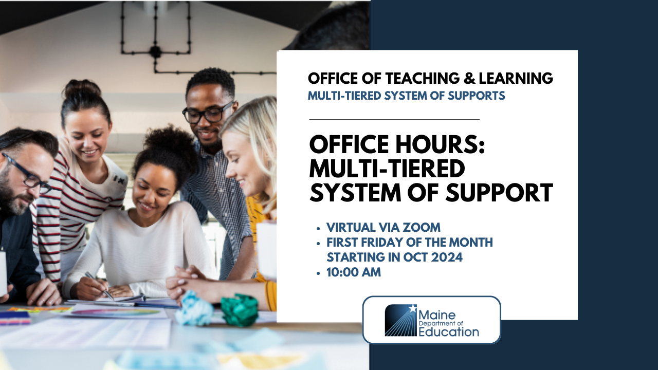 Office Hours: Multi-Tiered System of Support Framework – Maine DOE Newsroom