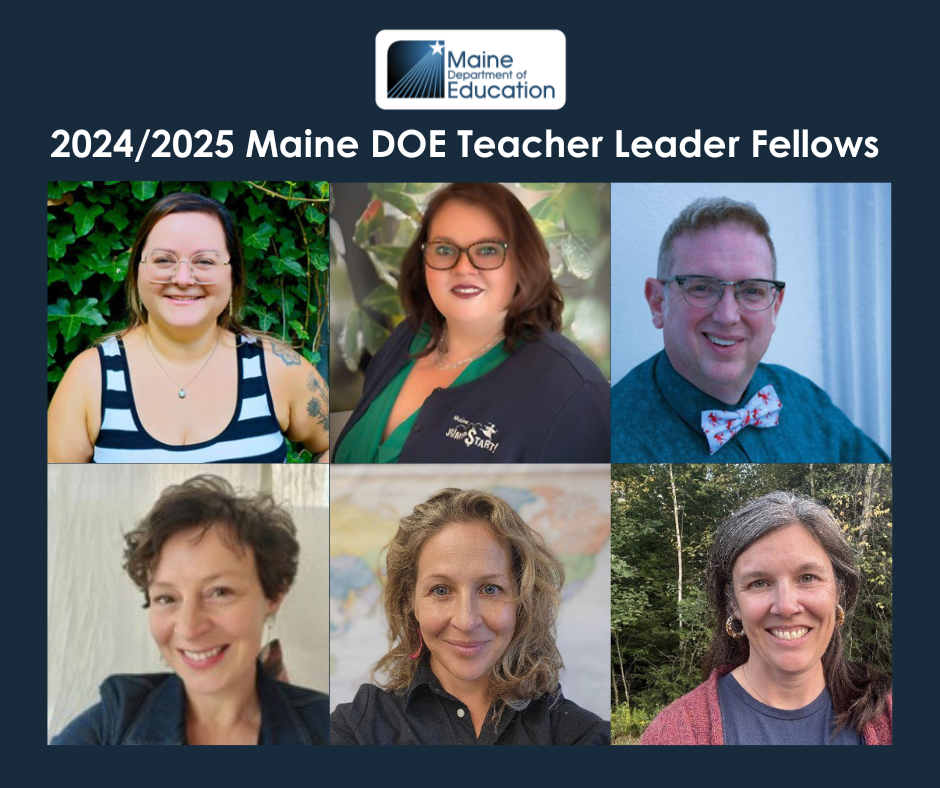 Maine DOE Welcomes 2024/2025 Teacher Leader Fellows – Maine DOE Newsroom