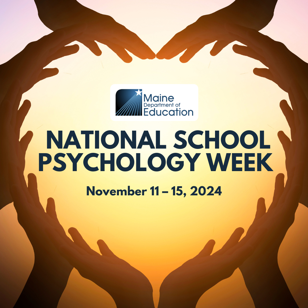 Celebrating Maine’s School Psychologists for National School Psychology ...