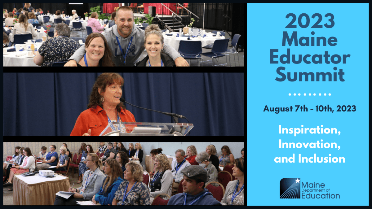 Registration Opens June 1st for the 2023 Maine DOE Educator Summit ...