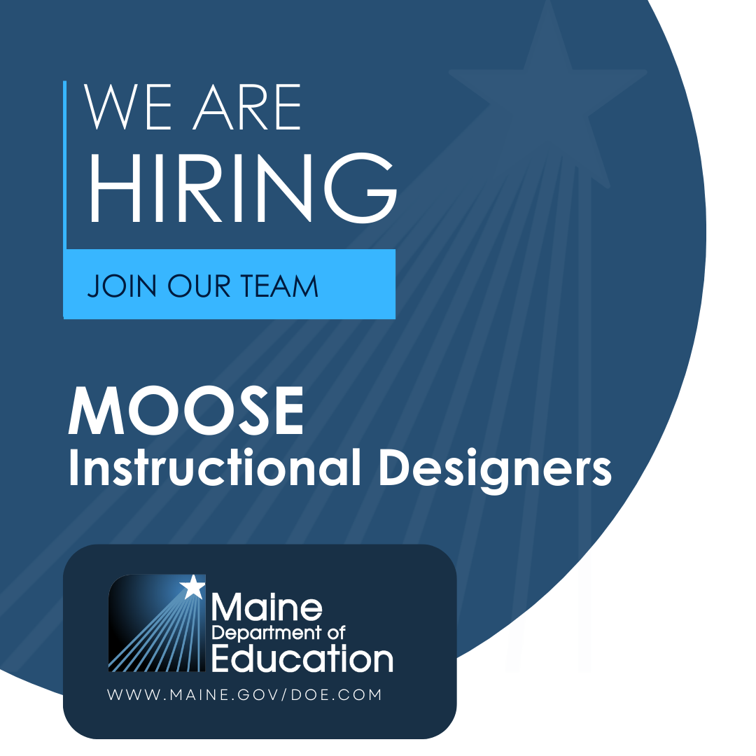 Applications Open for 2023-2024 MOOSE Instructional Designers – Maine ...