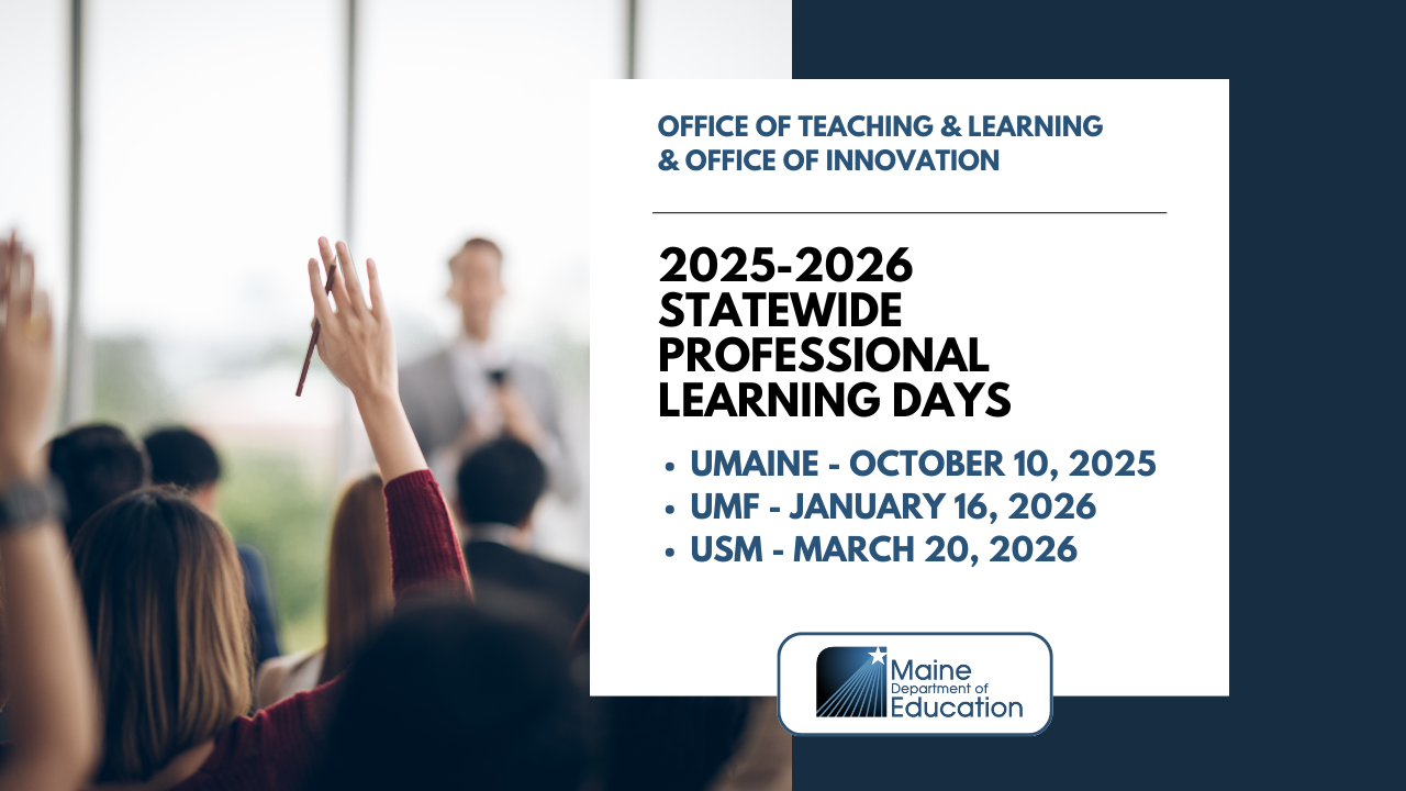 Maine DOE Launches Statewide Professional Learning Days to Expand ...