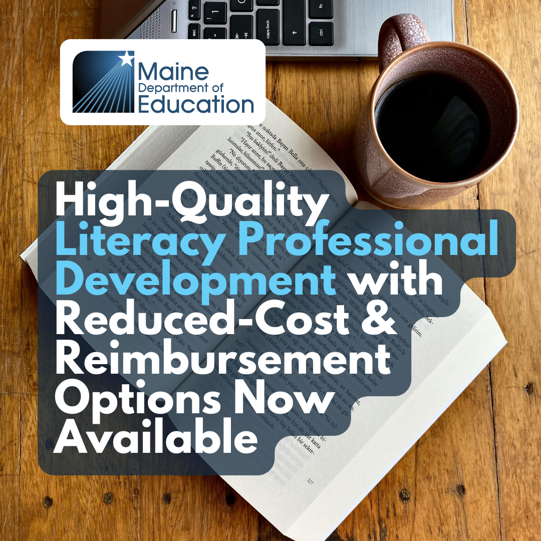 Maine Department of Education Expands Access to High-Quality Literacy ...