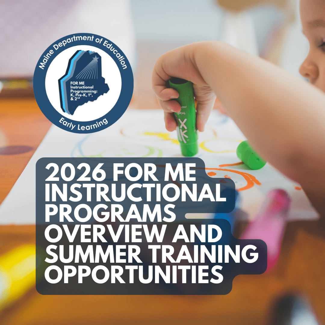 2026 For ME Instructional Programs Overview and Summer Training ...