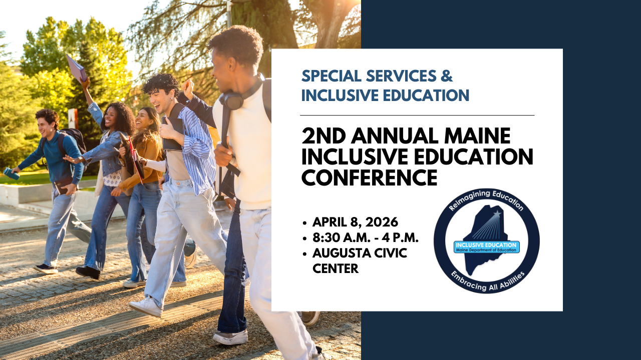 Register for the Second Annual Maine Inclusive Education Conference on ...
