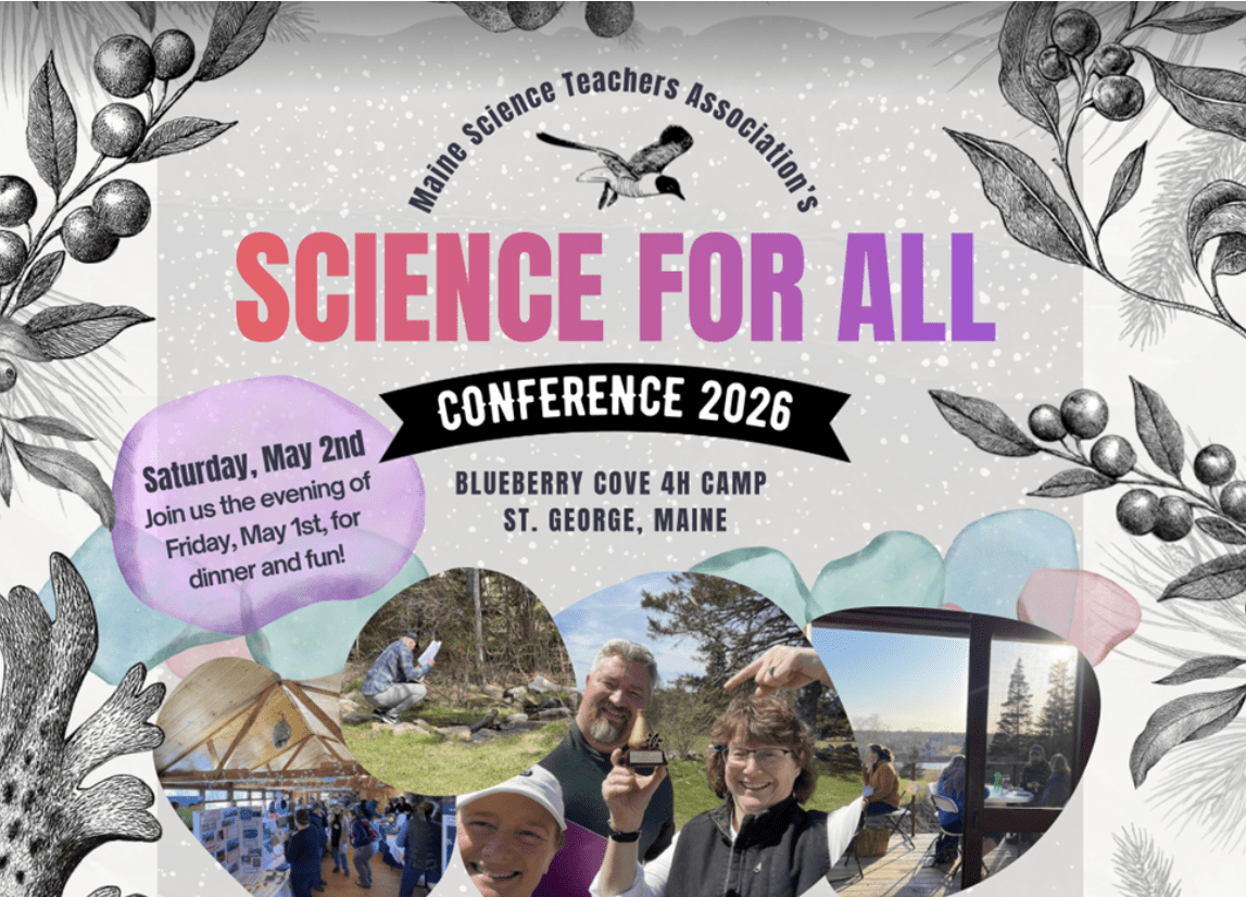 Maine Science Teachers Association to Host “Science for All” Conference ...